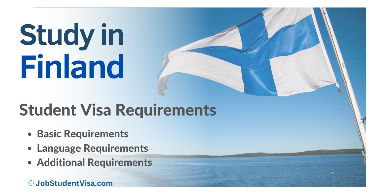 Student Visa Process for Finland: A Step-by-Step Guide - JobStudentVisa.com